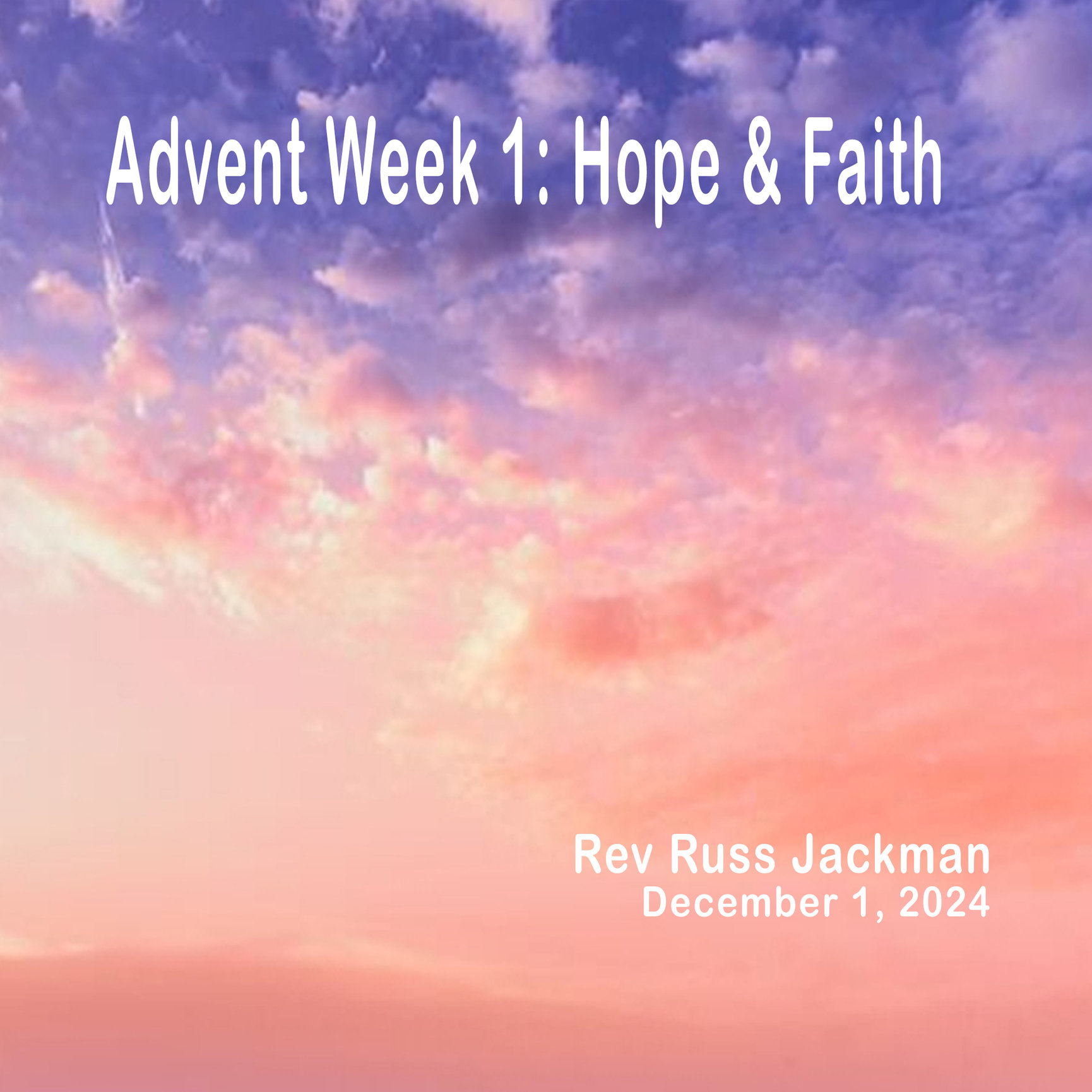 Advent Week 1: Hope & Faith - Unity Church