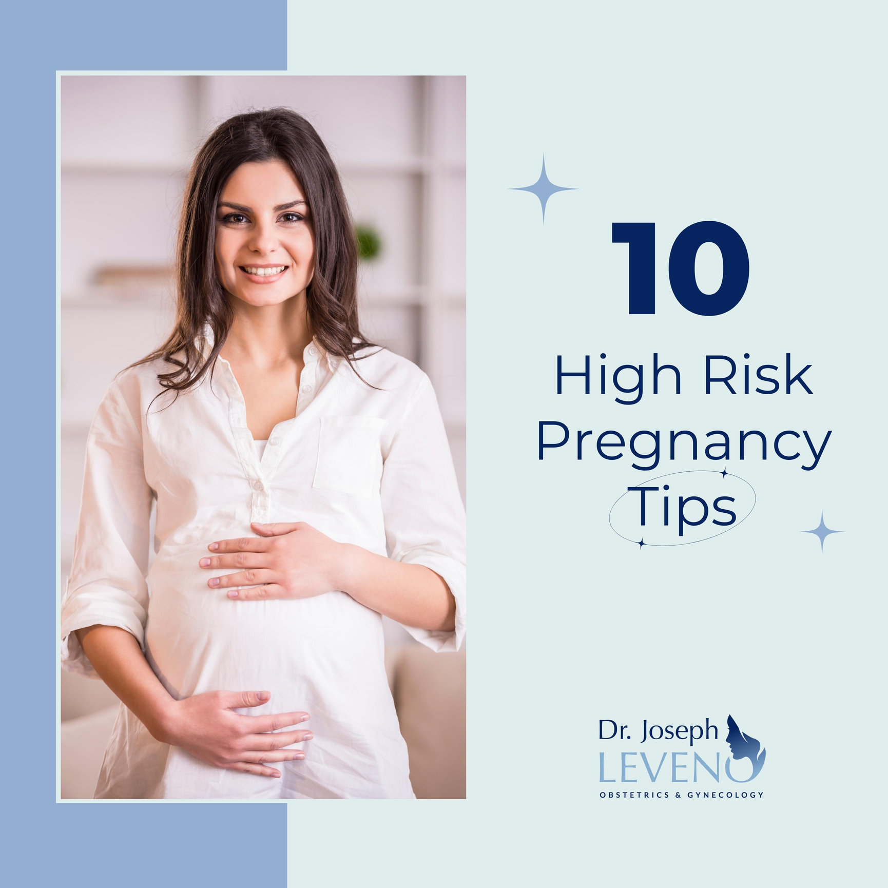 10 High Risk Pregnancy Tips - Dr. Joseph Leveno