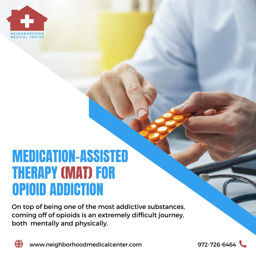 Medication-Assisted Therapy (MAT) For Opioid Addiction in Dallas, Texas ...